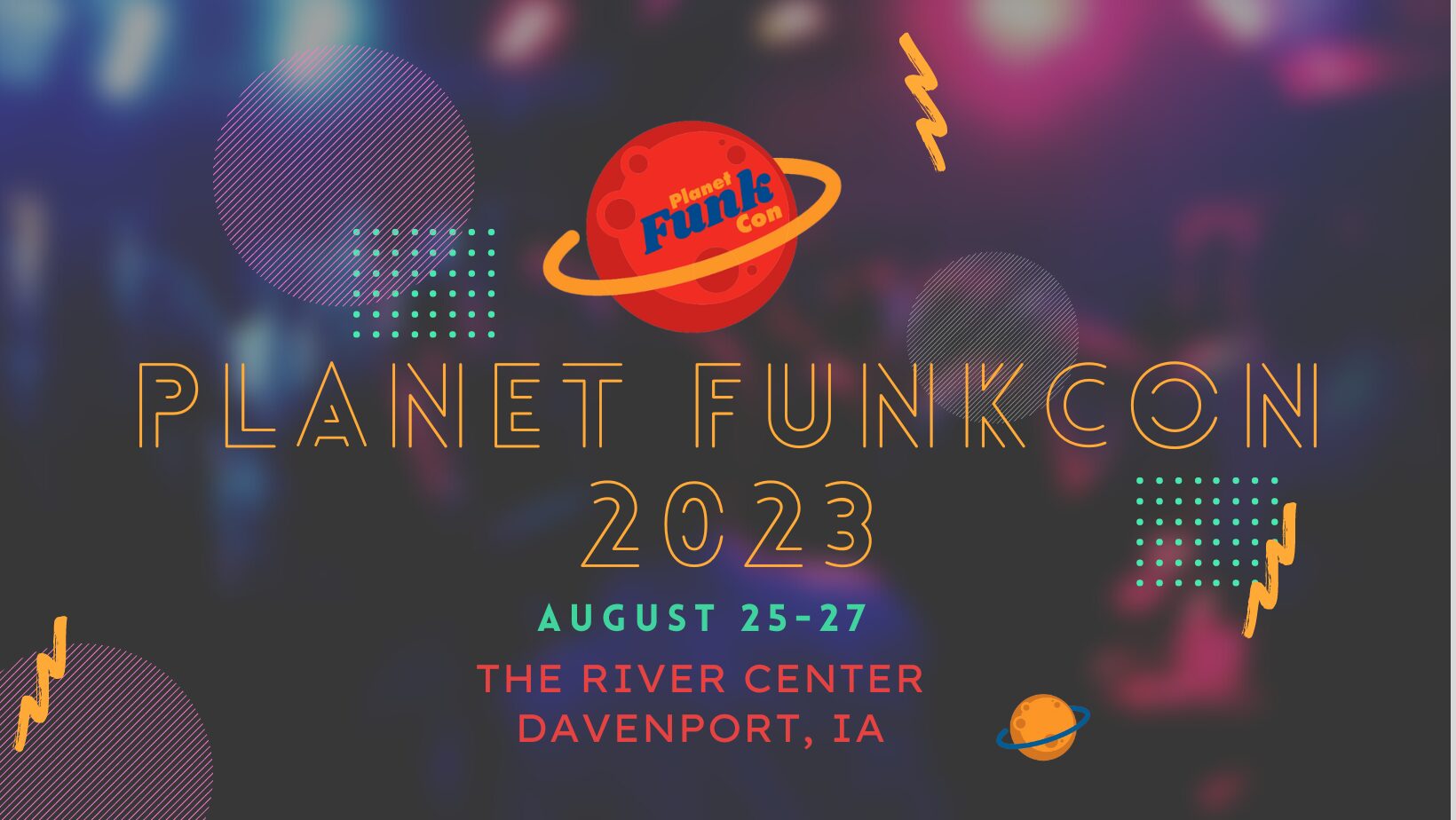 Get Funky at Planet Funk Con This Weekend At Davenport RiverCenter ...