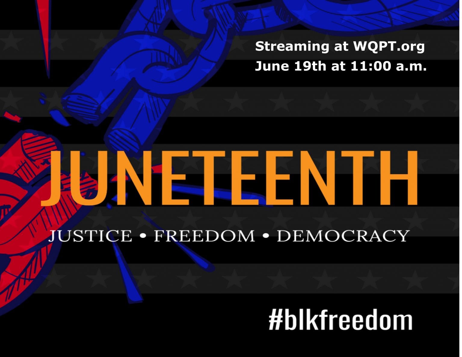 WQPT Streaming Virtual Commemoration Of Juneteenth Tomorrow | Quad ...