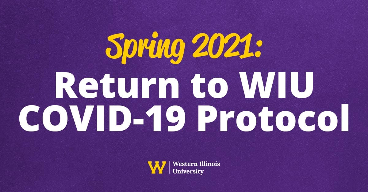 Western Illinois University Releases Spring 2021 Return to WIU COVID-19 ...