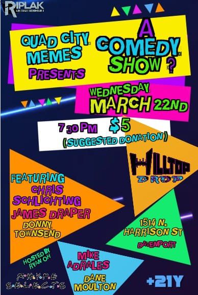Quad City Memes Presenting Comedy Show TONIGHT! | Quad CitiesQuadCities.com